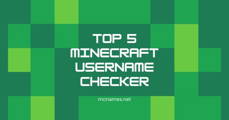 Top 5 Minecraft Username Checker You Need to Try Today!